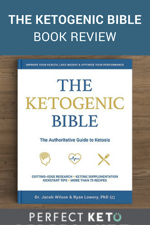 The Ketogenic Bible Book Review - Perfect Keto Exogenous Ketones